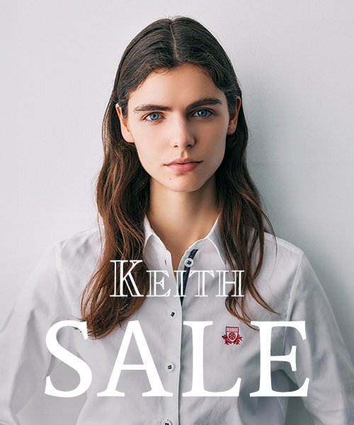 KEITH - SUMMER SALE スタート！ | ファッション通販 タカシマヤファッションスクエア