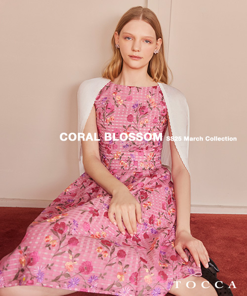 TOCCA - 3月の新作ご紹介"CORAL BLOSSOM" | ファッション通販 タカシマヤファッションスクエア